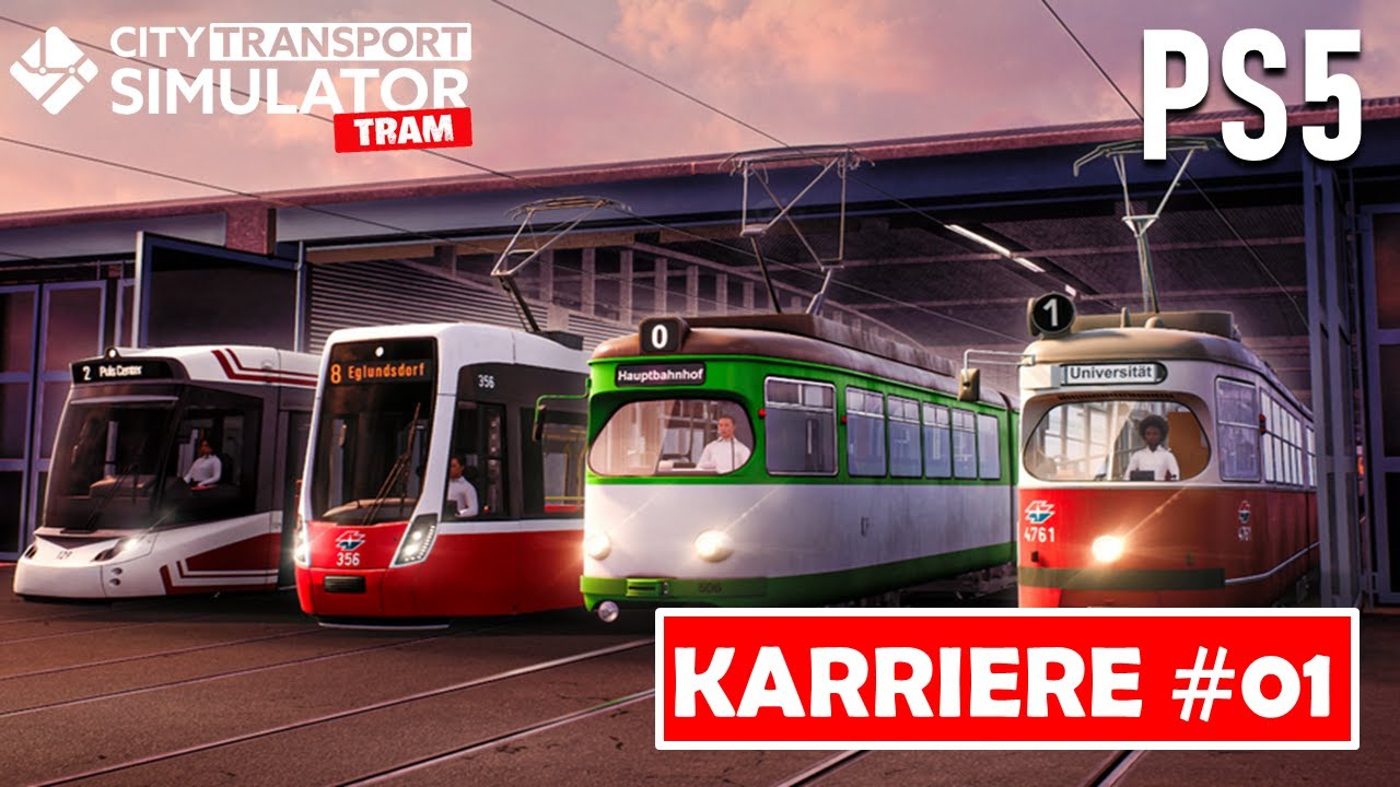 City Transport Simulator Tram | PS5 🚋 Karriere #01 - START des KARRIERE MODUS + Erste Tram Fahrt ...