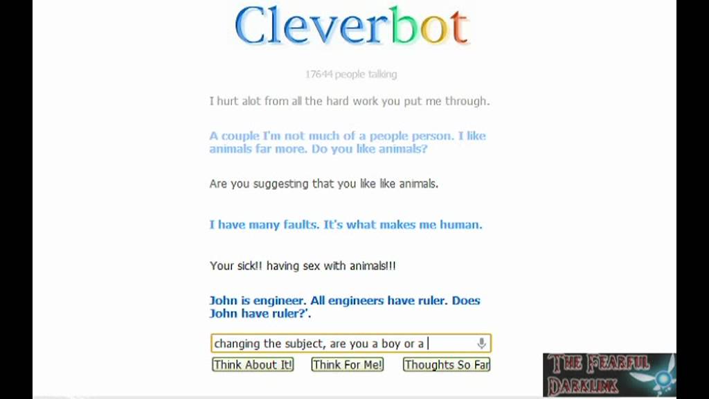 CleverBot *Are you surguesting you like like animals!!* - YouTube