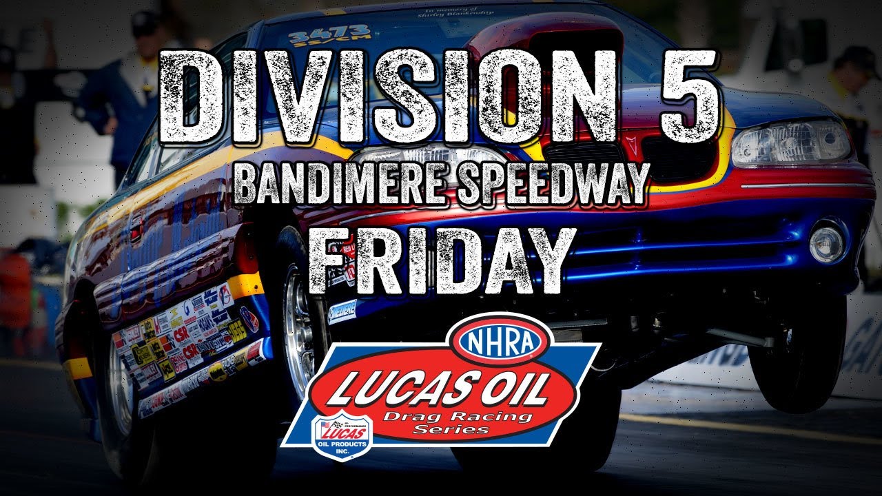 Division 5 NHRA Lucas Oil Drag Racing Series from Bandimere Speedway ...