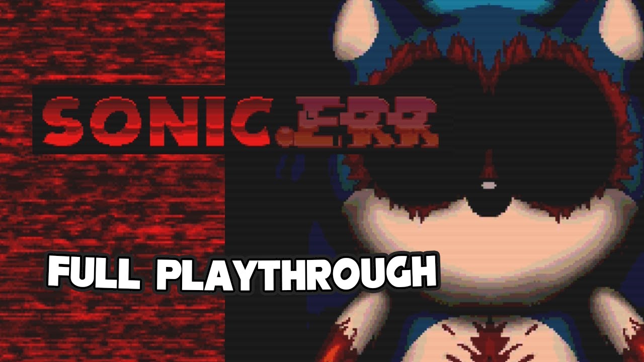 sonic.err - Full Playthrough - YouTube