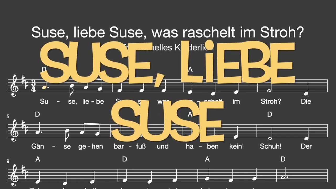 Lied: Suse, liebe Suse, was raschelt im Stroh? (Kinder / Melodie ...