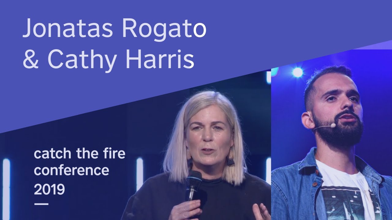 Jonatas Rogato & Cathy Harris - Catch The Fire Conference 2019 (Friday ...