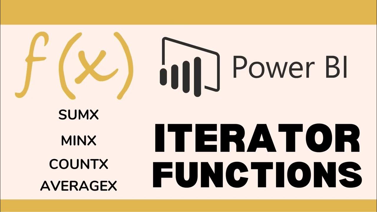 Mastering Dax Iterator Functions In Power Bi Sumx Averagex Minx And Countx Explained Youtube