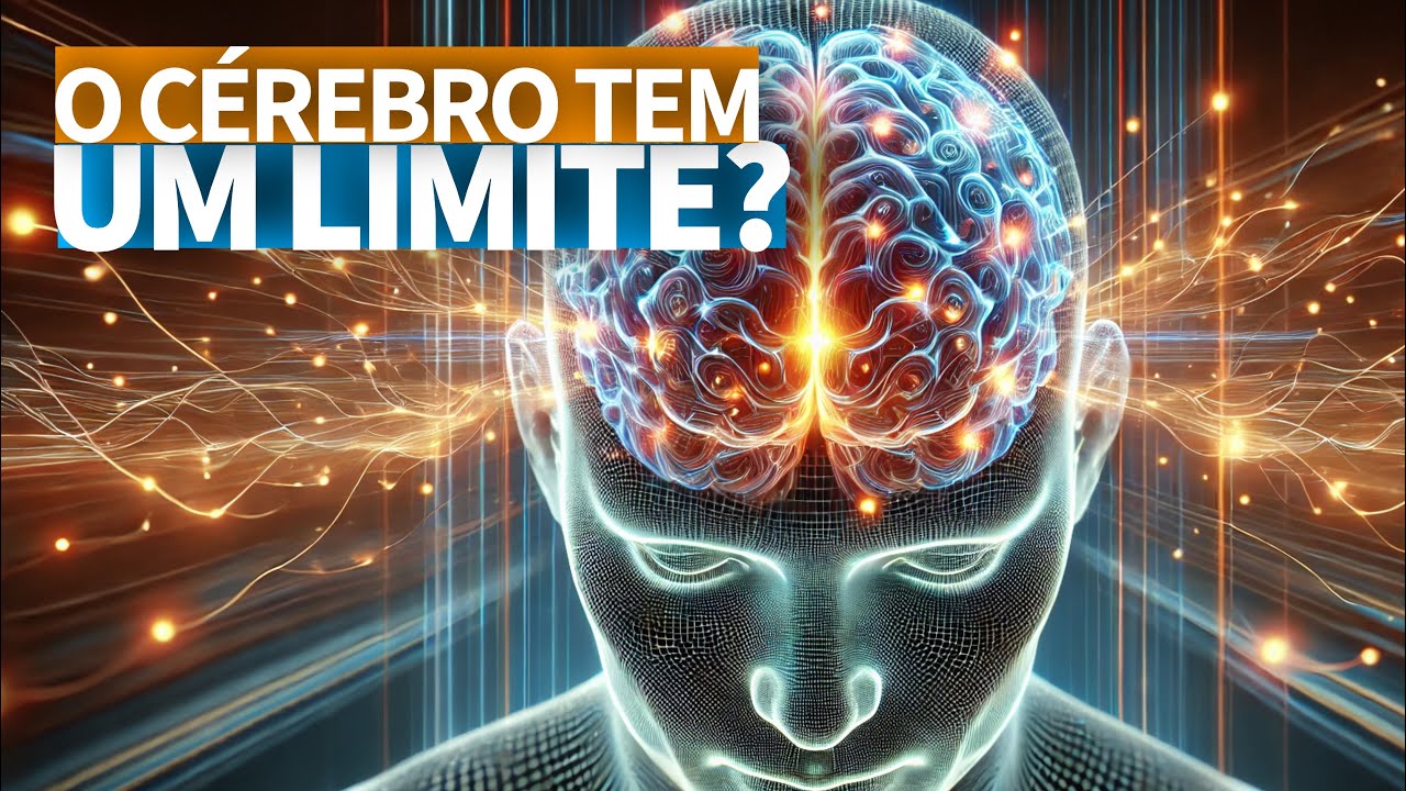 O CÉREBRO Humano Tem um Limite? Podemos Aprender Para Sempre? - YouTube