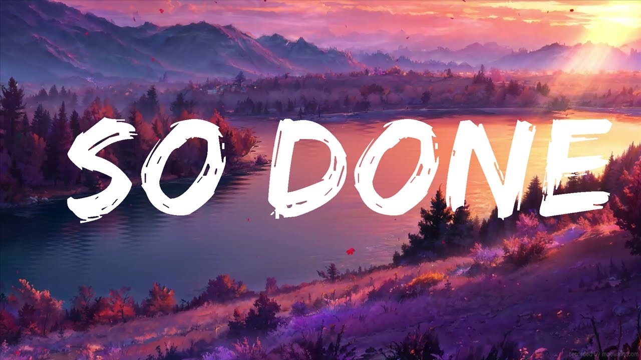 The Kid LAROI - SO DONE (Lyrics) | 25min Version - YouTube