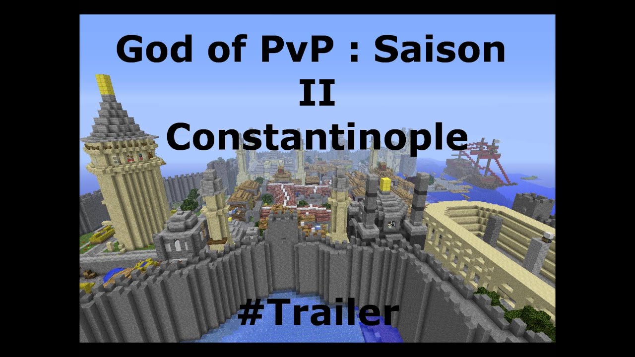 Minecraft : God of PvP II - Constantinople : Trailer - YouTube