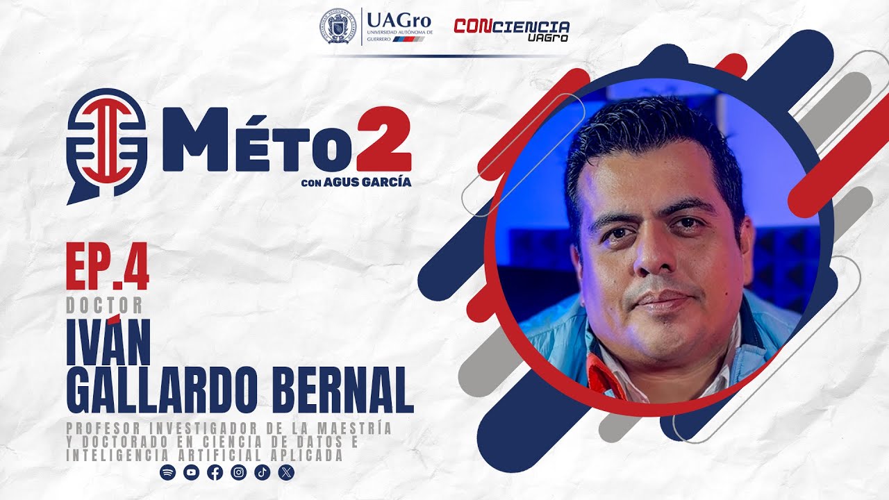 Méto2 | Ep. 4 - Dr. Iván Gallardo Bernal - YouTube
