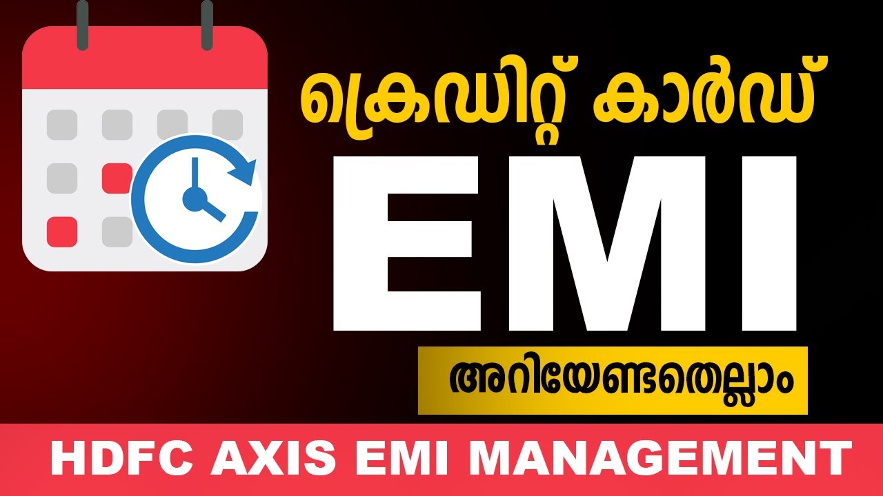 CREDIT CARD EMI അറിയേണ്ടതെല്ലാം | CHECK EMI SCHEDULE LIVE - YouTube