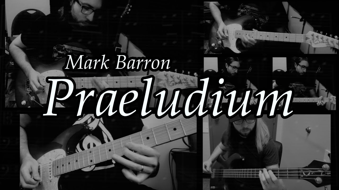 Mark Barron - "PRAELUDIUM" - YouTube