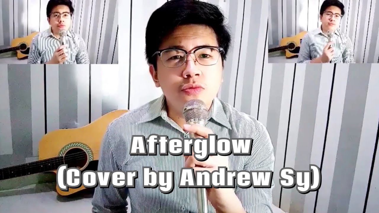Afterglow - Ed Sheeran (Cover by Andrew Sy) - YouTube