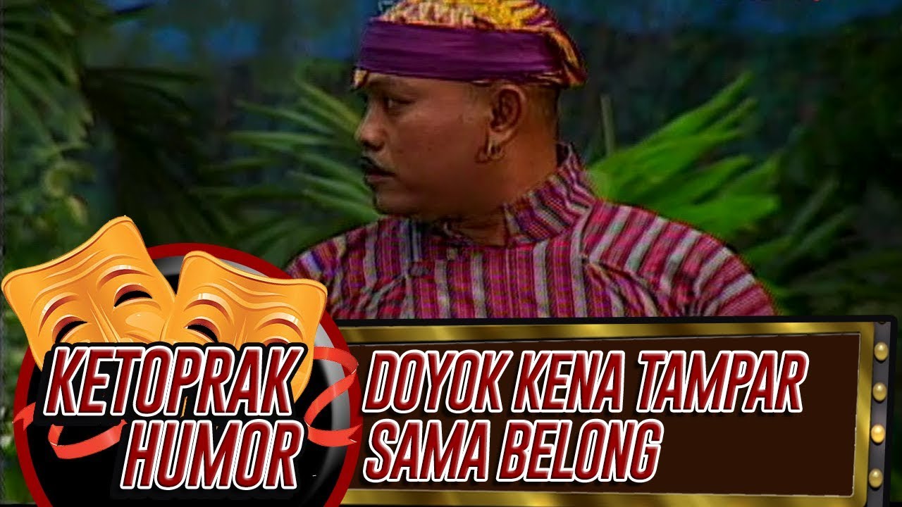 Doyok Kena Tampar Sama Belong! - Ketoprak Humor - YouTube