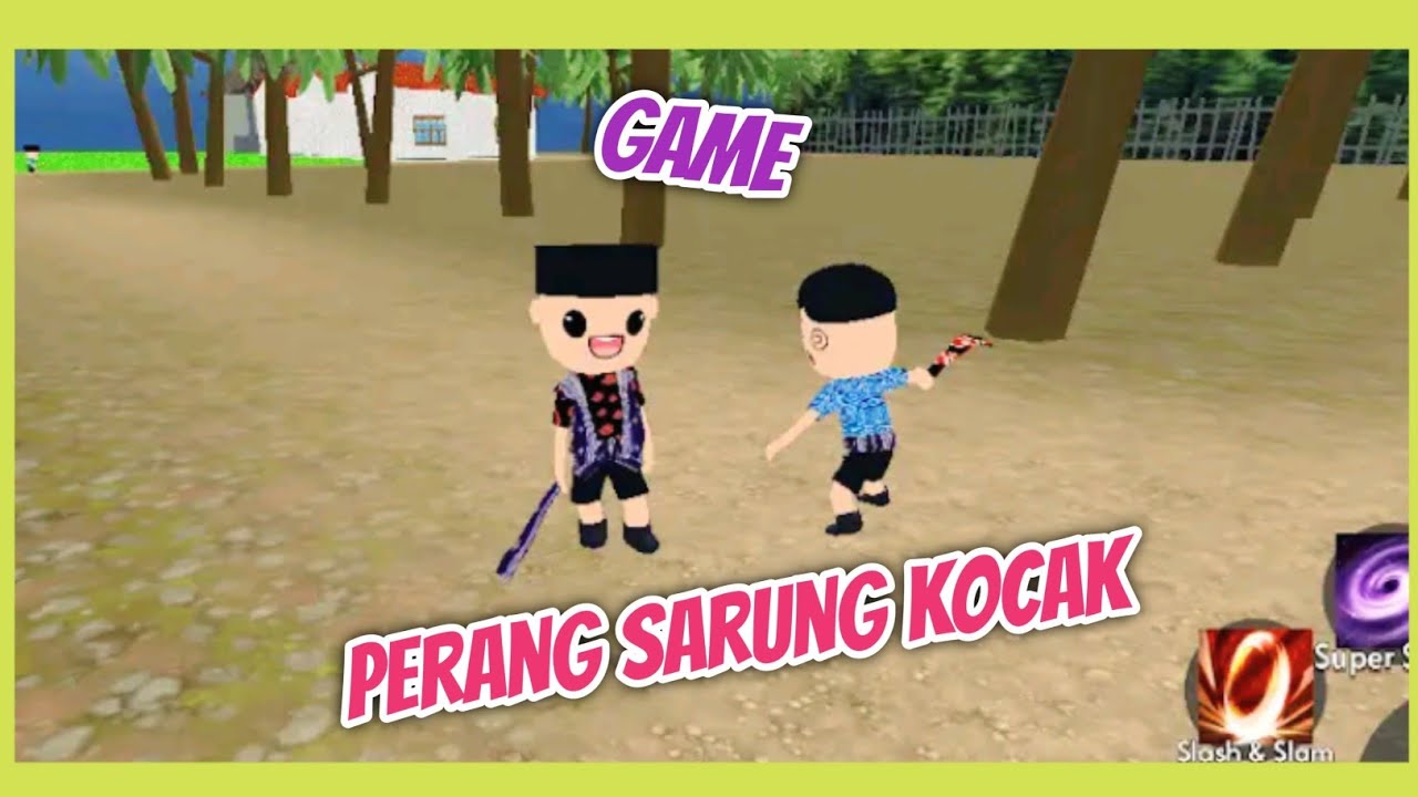 GAME PERANG SARUNG KOCAK !! - YouTube