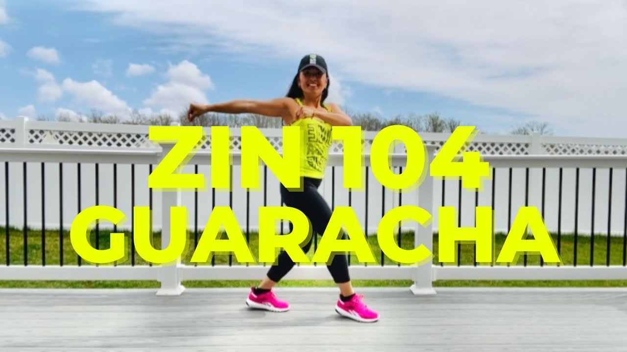 ZIN VOLUME 104 Zumba -Guaracha - Las Ganas - Zumba - Dance Workout ...