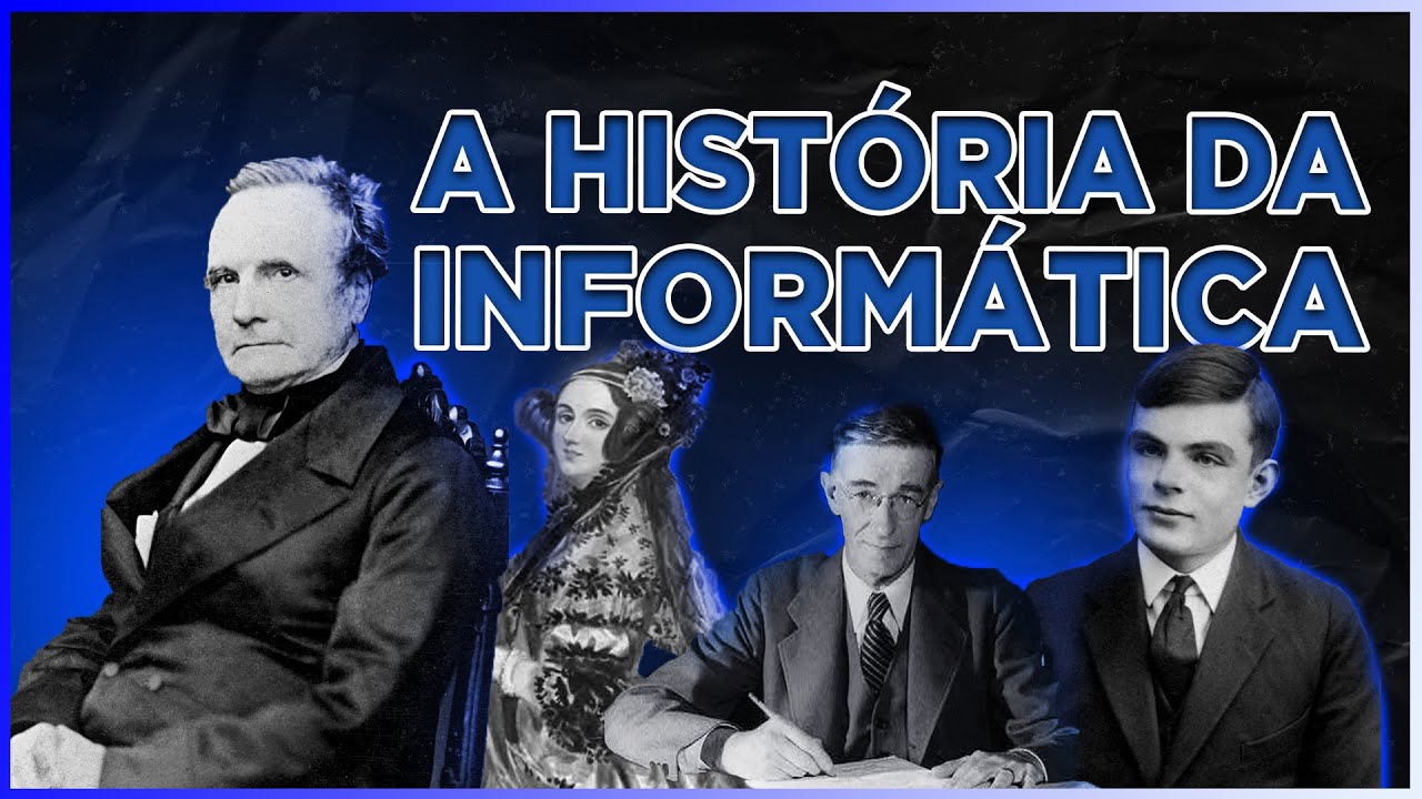 A História da Informática e Tecnologia - YouTube