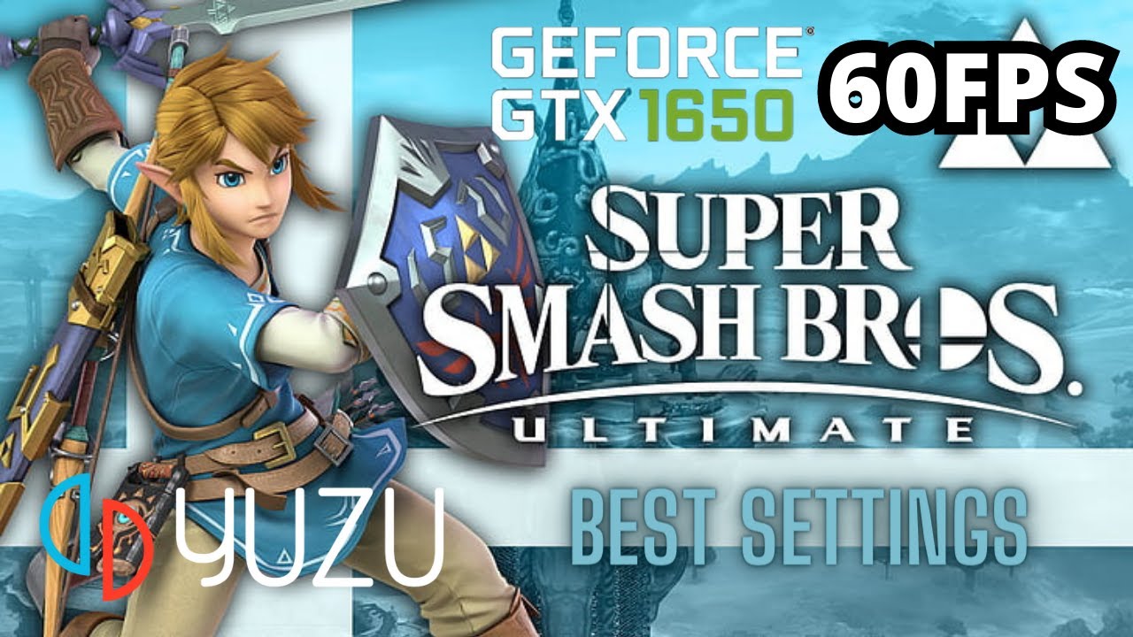 Super Smash Bros Ultimate - YUZU Mejor Configuración 60FPS - GTX1650 i5 ...