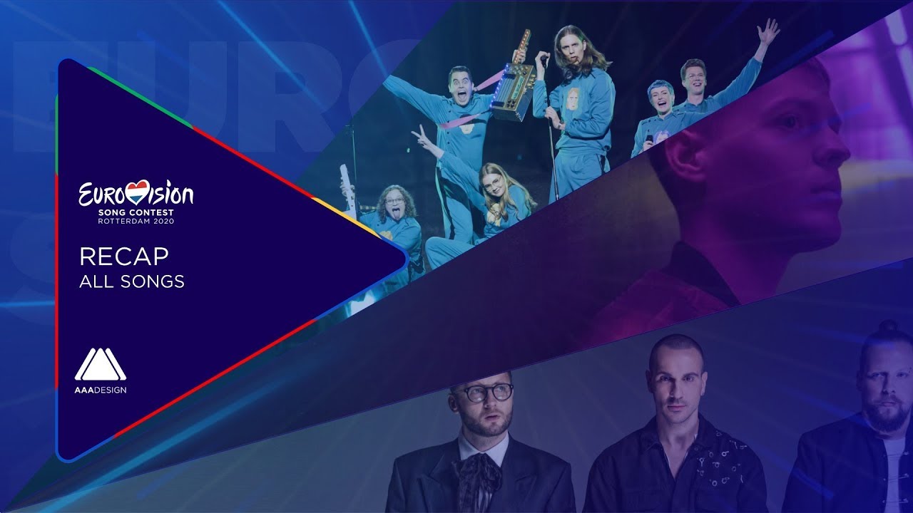 Eurovision Song Contest 2020: Recap of All Songs - YouTube