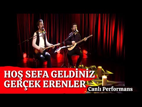Hoş Sefa Geldiniz Gerçek Erenler(Sefalama) - Ata DURAK & Emre BAKAR - [ CANLI PERFORMANS ]