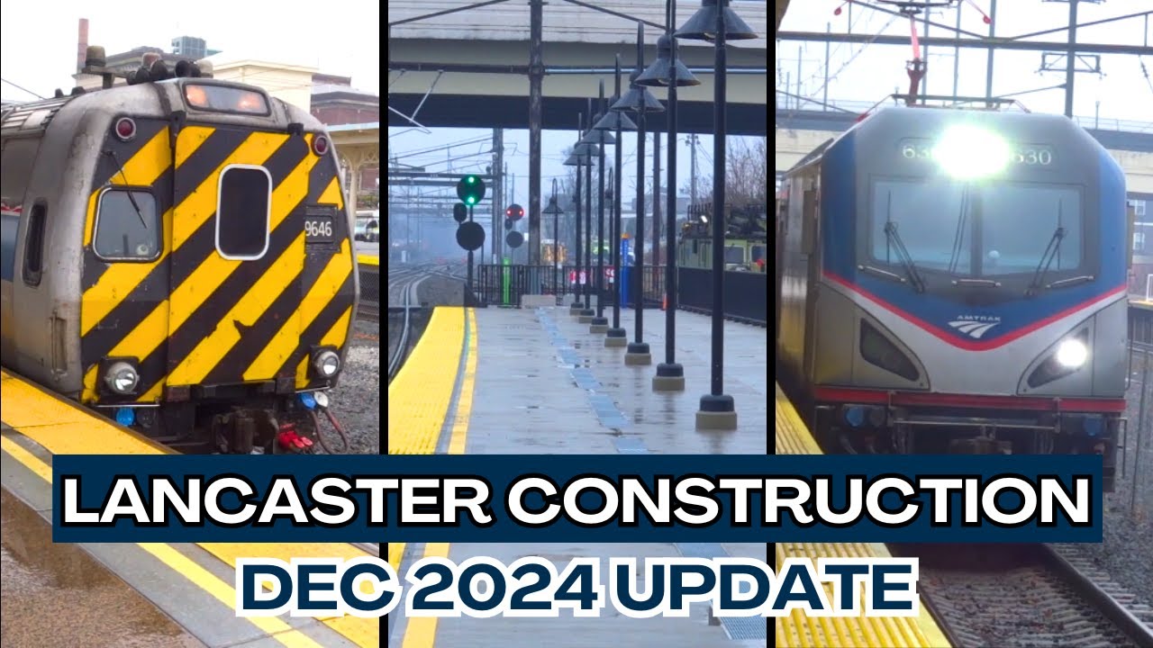 Dec 2024 Update: Construction @ Amtrak's Lancaster, PA Station - Track ...