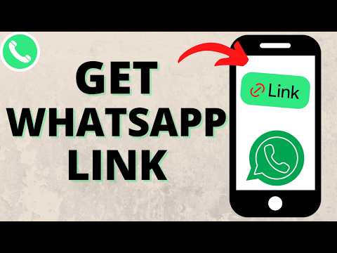 How to Get My WhatsApp Link - Copy Your WhatsApp Link URL