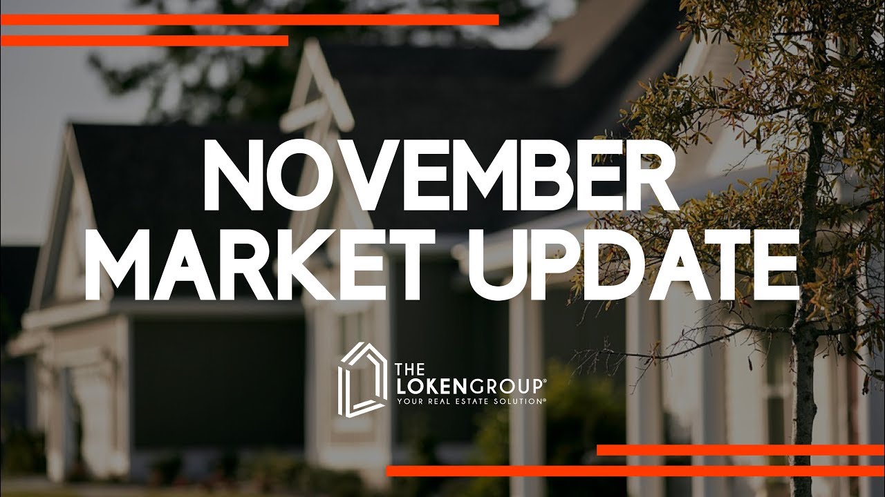 November Real Estate Market Update with Lance Loken - YouTube