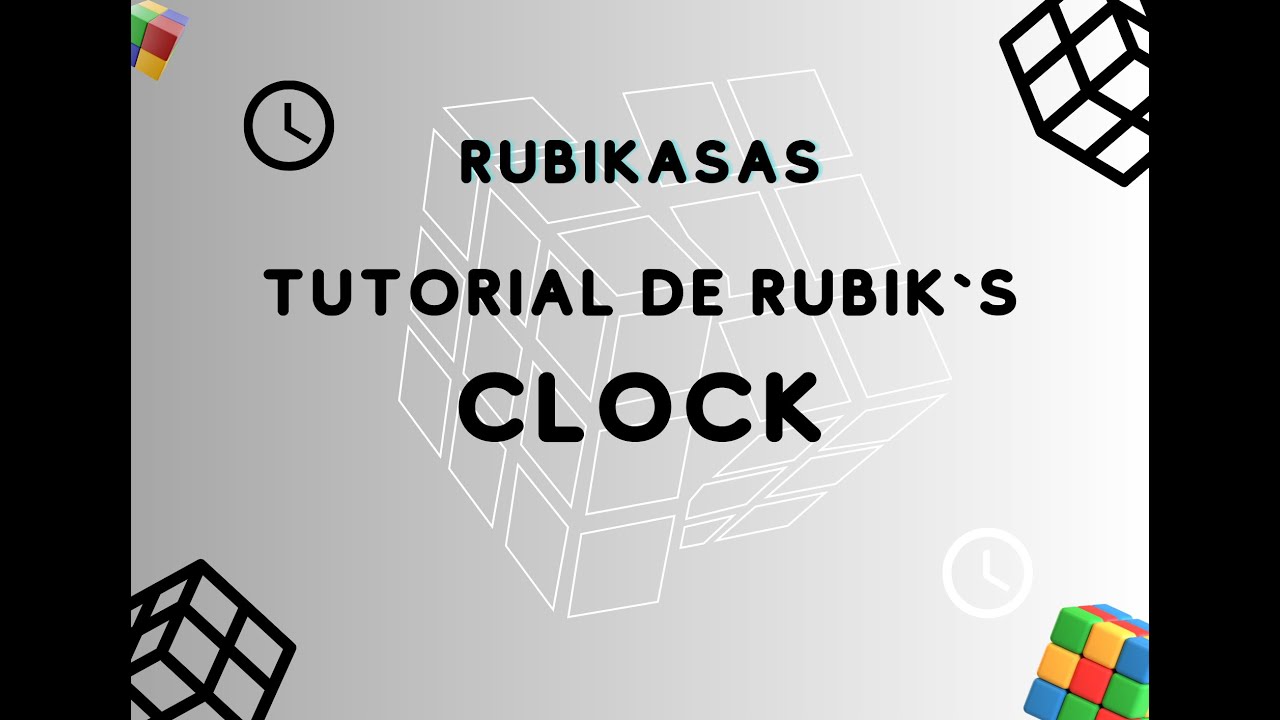 Tutorial de Rubik`s clock, el cubo reloj! Método principiante y ...