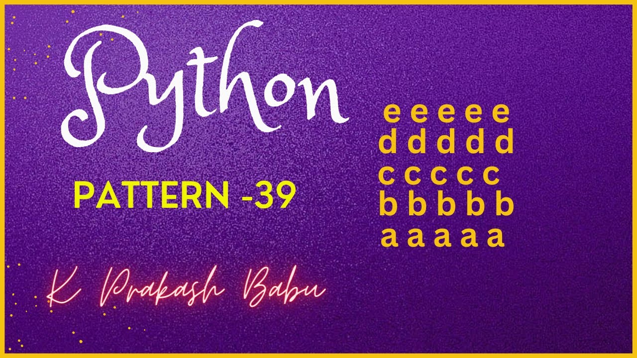 PYTHON PATTERN PROGRAM 39 - YouTube