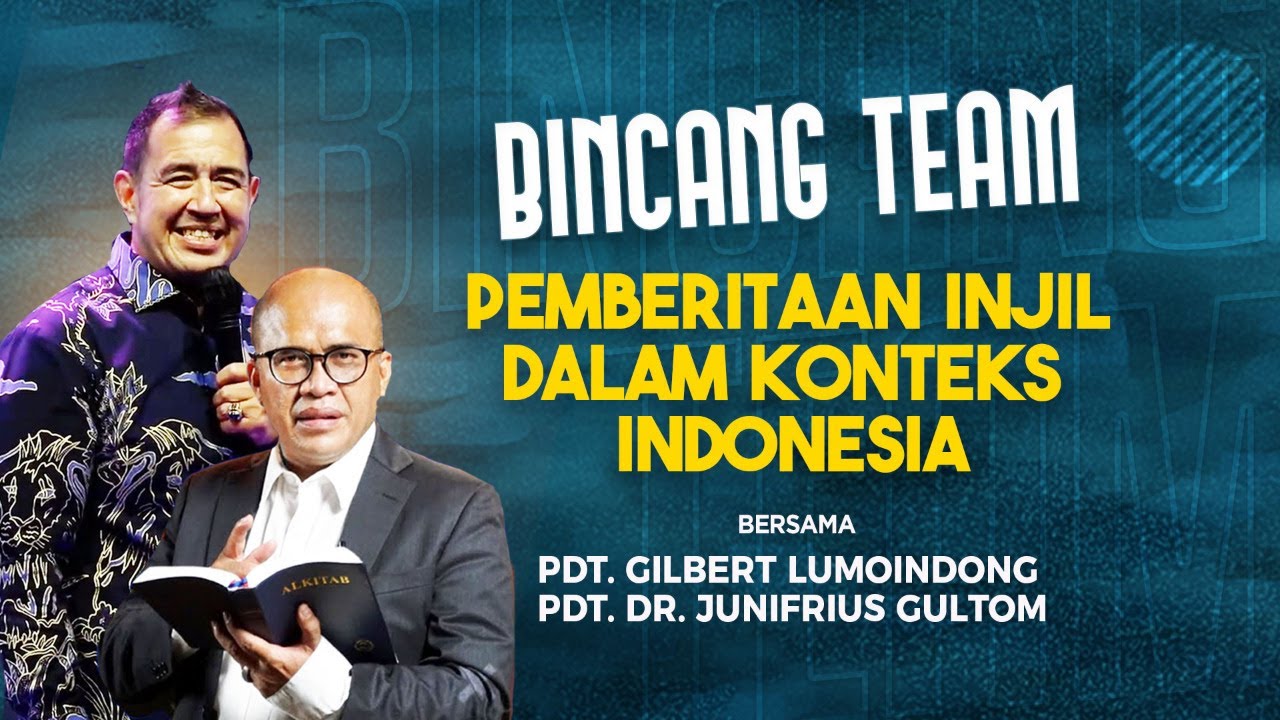 Pemberitaan Injil dalam Konteks Indonesia | Bincang Team - YouTube