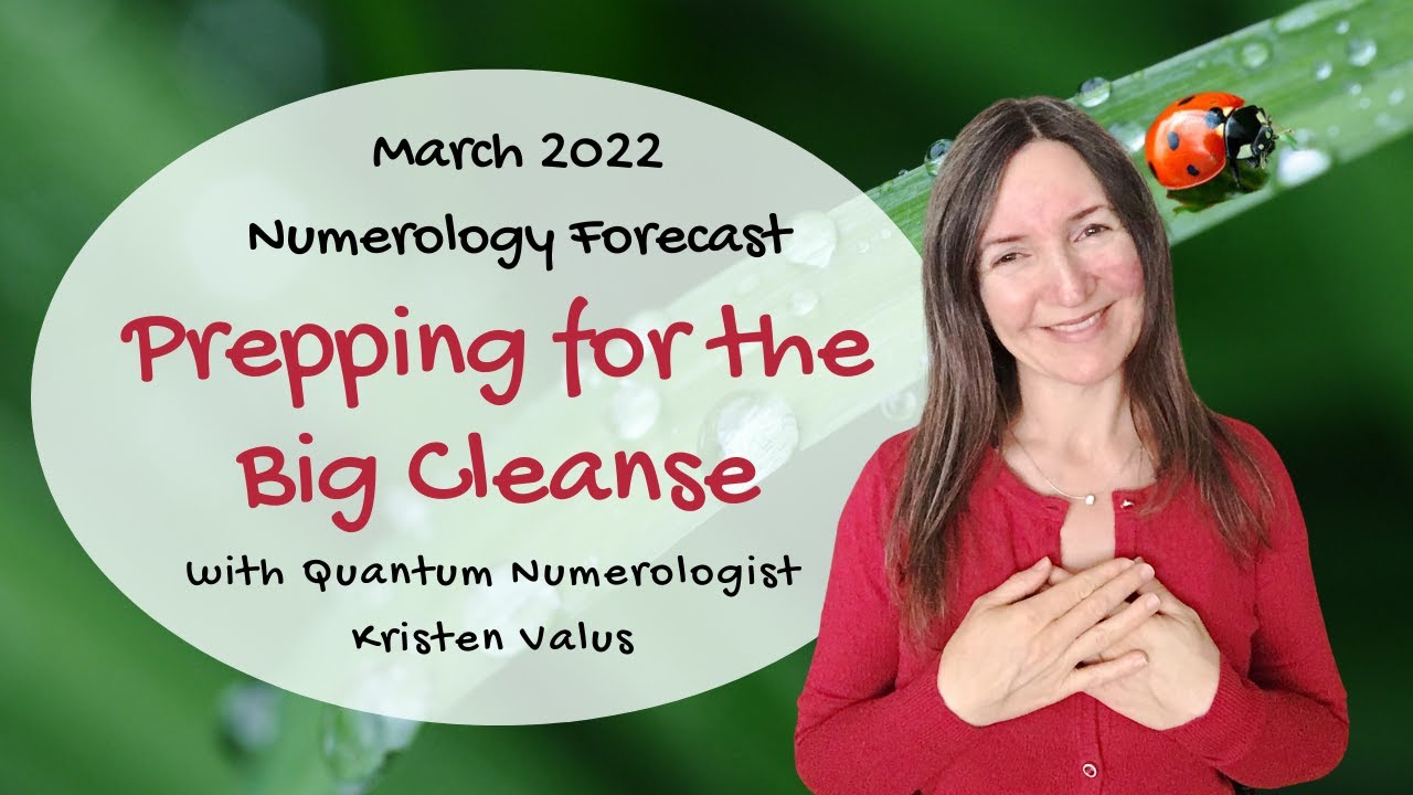 Prepping for the Big Cleanse March Numerology Forecast - YouTube
