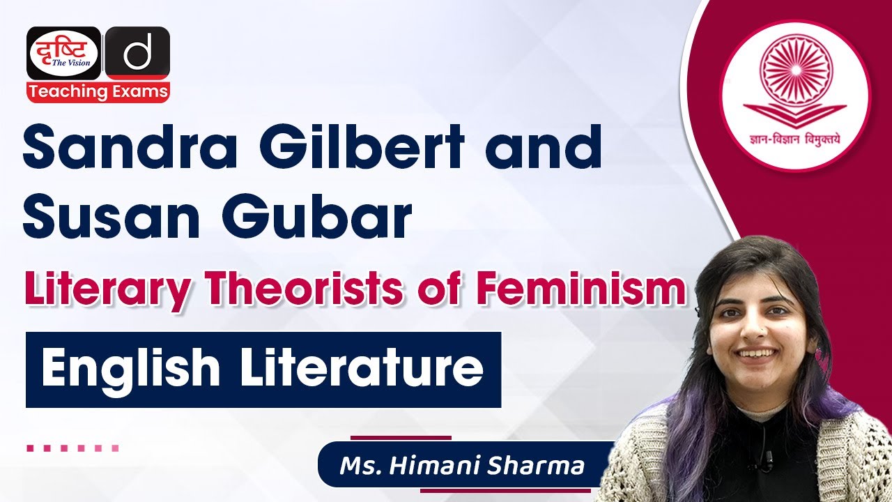 Sandra Gilbert and Susan Gubar | Feminism | Drishti Teaching Exams ...