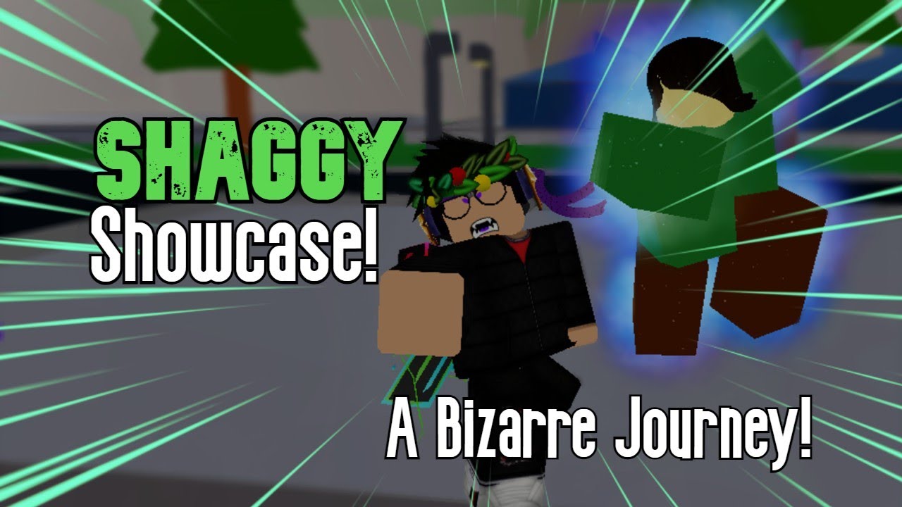 Shaggy [Old Admin Stand] Showcase | A Bizarre Journey! - YouTube