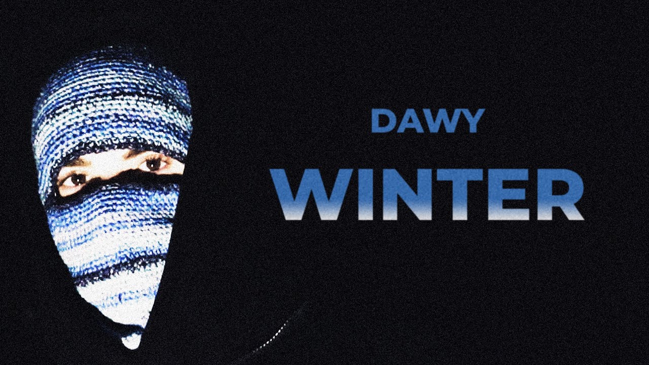 DAWY - WINTER (OFFICIAL VIDEO) - YouTube