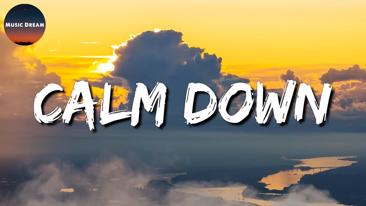 Rema, Selena Gomez - Calm Down || d4vd, Harry Styles, Aaron Smith (Mix ...