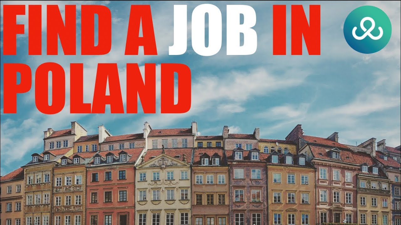 Find a Job in Poland: A Guide for Polish Job Seekers | Career Advice ...