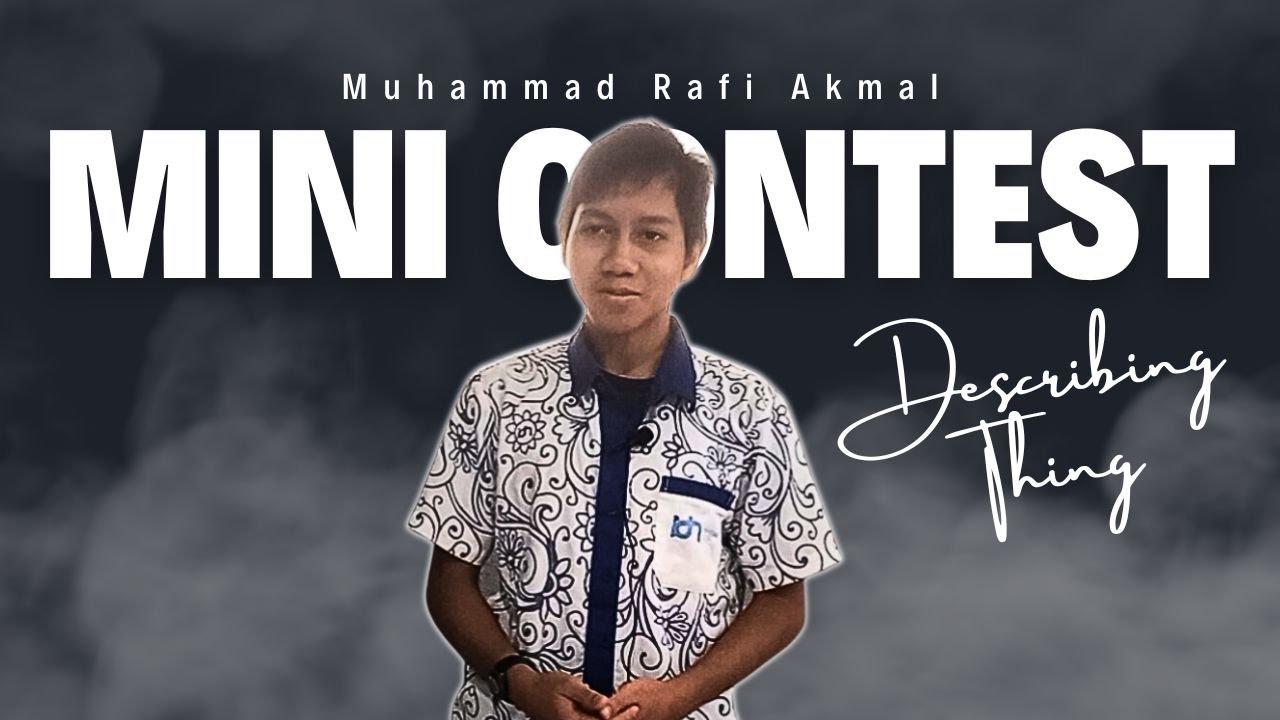 Mini Contest | Muhammad Rafi Akmal - YouTube