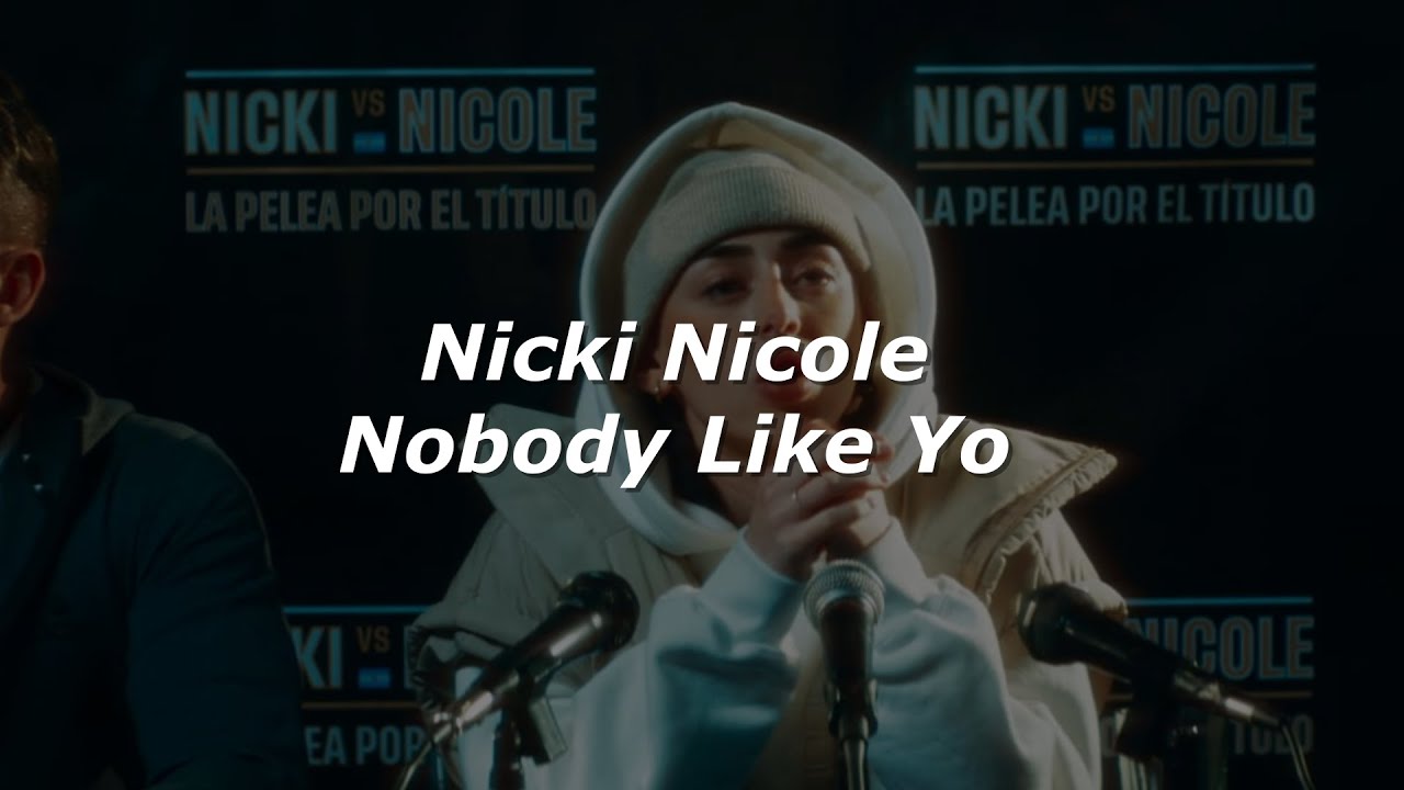 Nicki Nicole - Nobody Like Yo 🔥|| LETRA - YouTube
