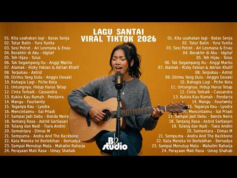 Lagu Tiktok Pop Viral Terbaru 2026 🥰 Lagu Viral Tiktok 2026 🎧 Lagu Top Hits Indonesia 2026 💖