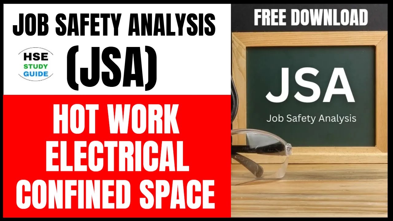 Electrical, Confined Space and Hot Work JSA (Job Safety Analysis ...