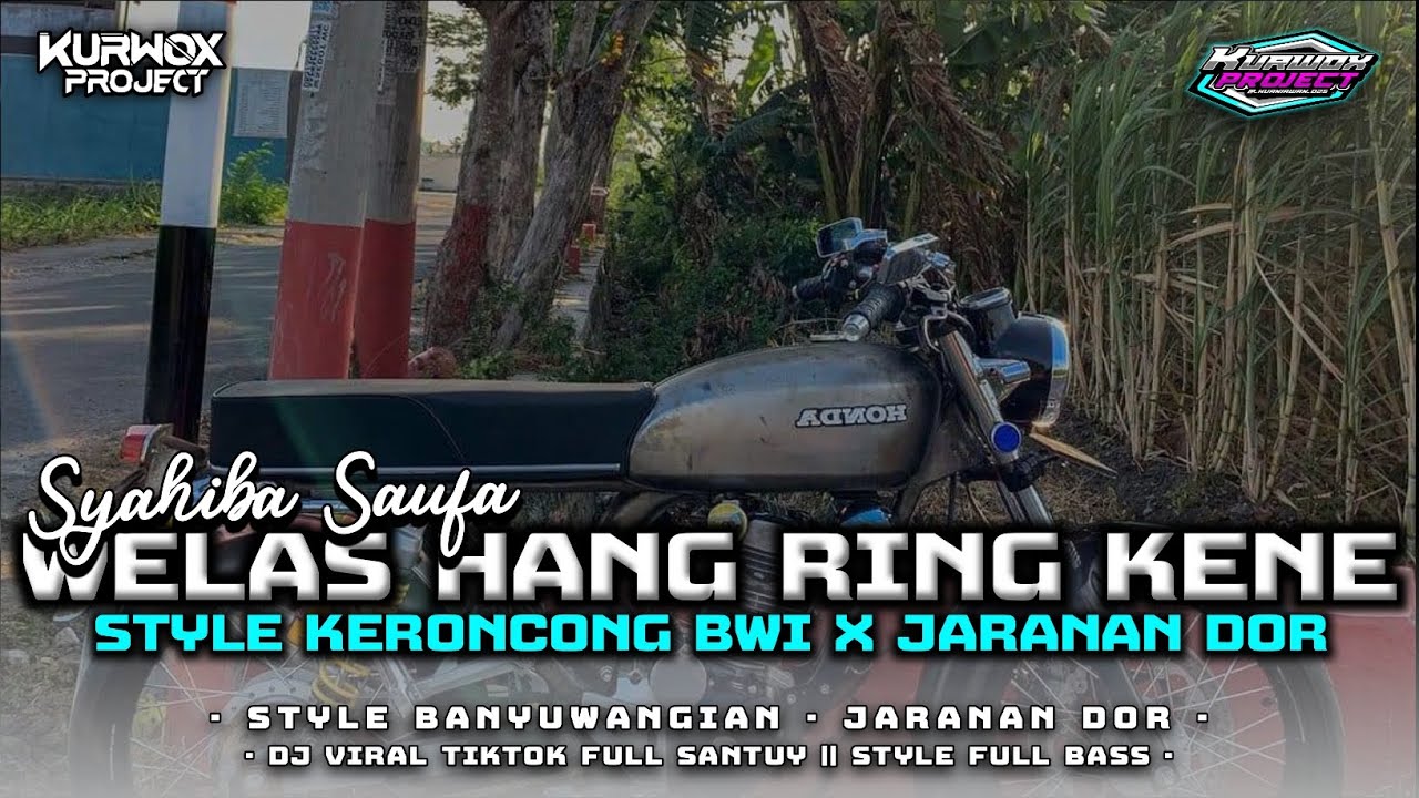Dj Welas Hang Ring Kene • Style Reggae Keroncong Bwi X Jaranan Dor