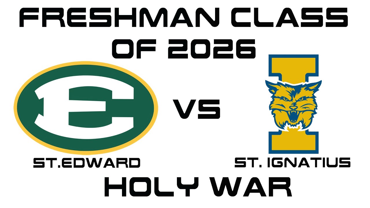 St. Edward vs St. Ignatius Freshmen class of 2026 - YouTube