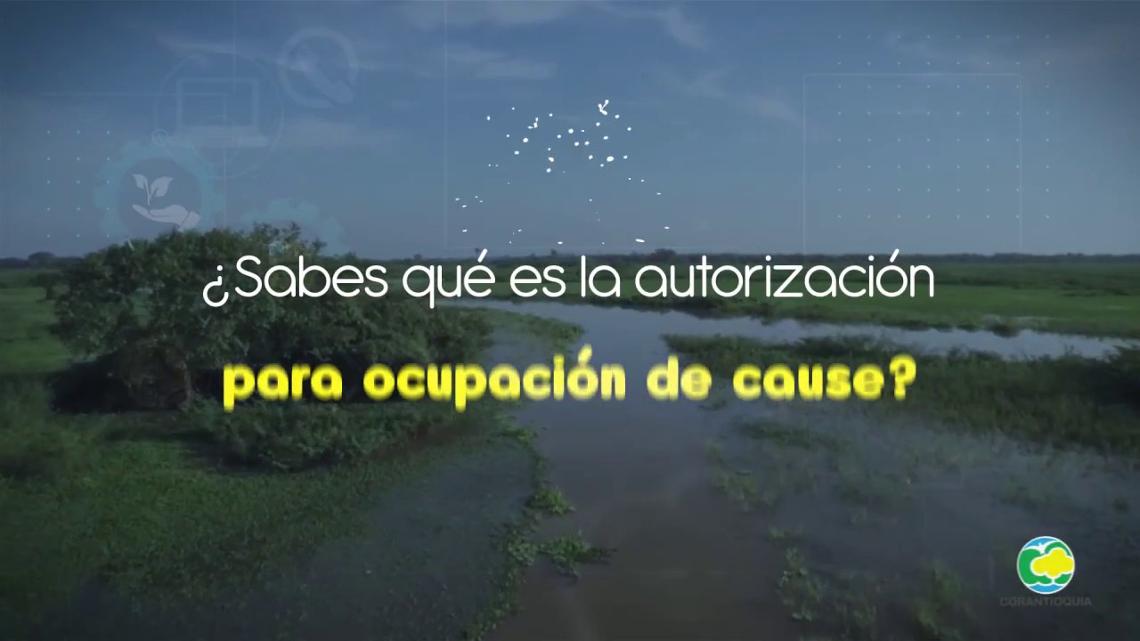 Trámites ambientales: ocupación de cauce - YouTube