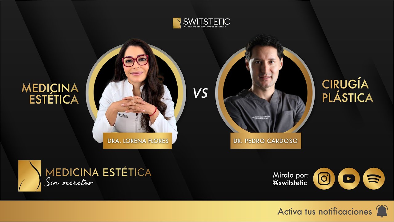 Medicina Estética Vs Cirugía Plástica Youtube