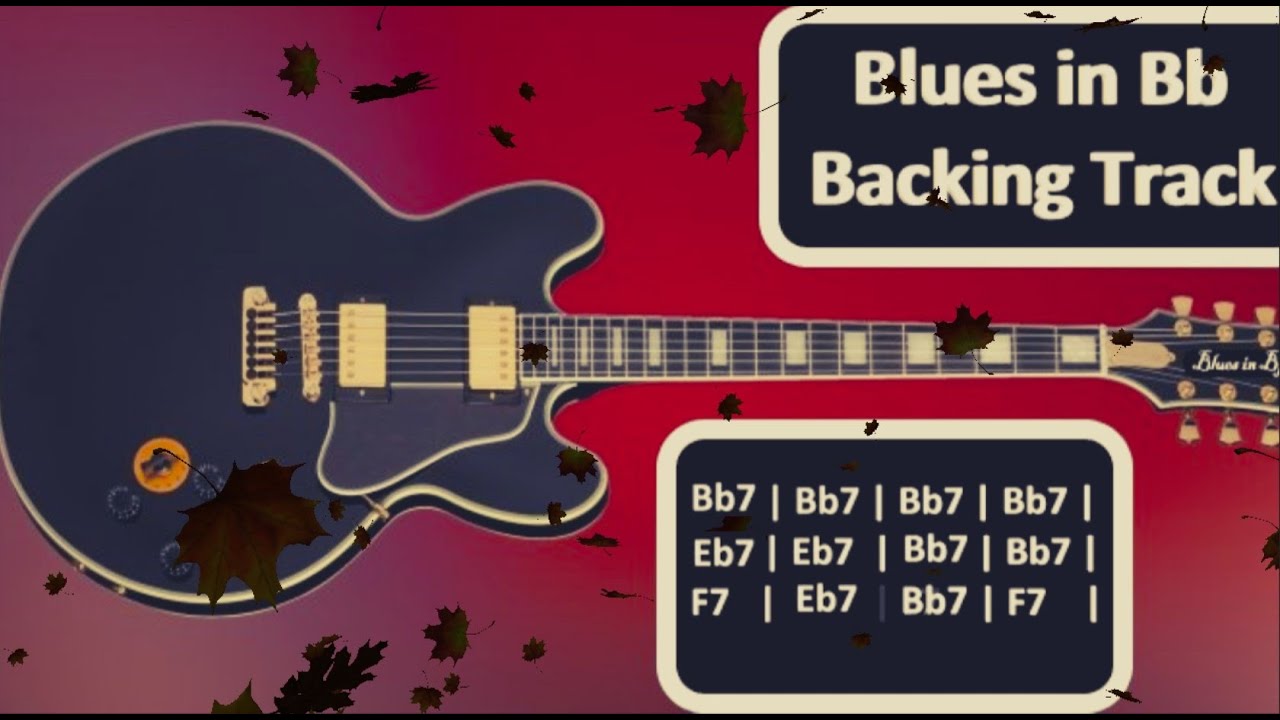 12 Bar Blues Backing Track In Bb #guitarbackingtrack #blues - YouTube