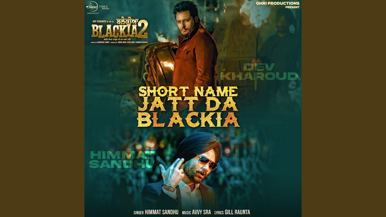 Short Name Jatt Da Blackia (From "Blackia 2") - YouTube