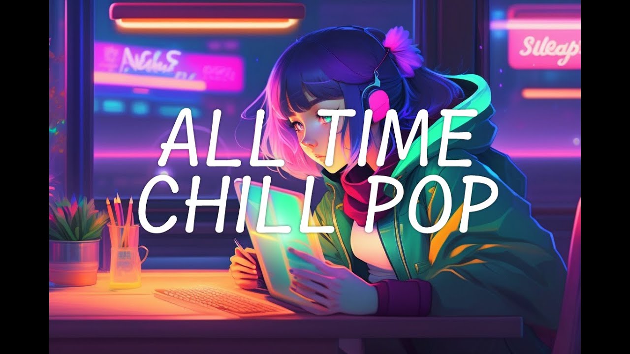 ALL TIME CHILL MIX UP-DOWN Lo-fi japan - YouTube