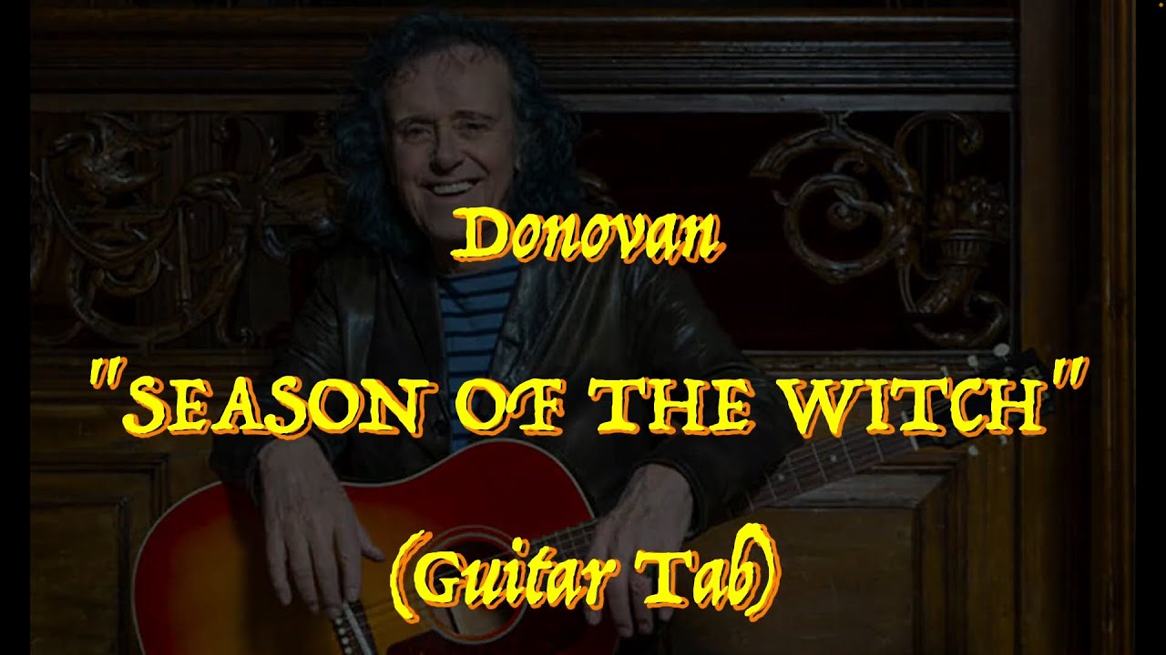 Donovan - “Season of the Witch” - Guitar Tab ♬ - YouTube