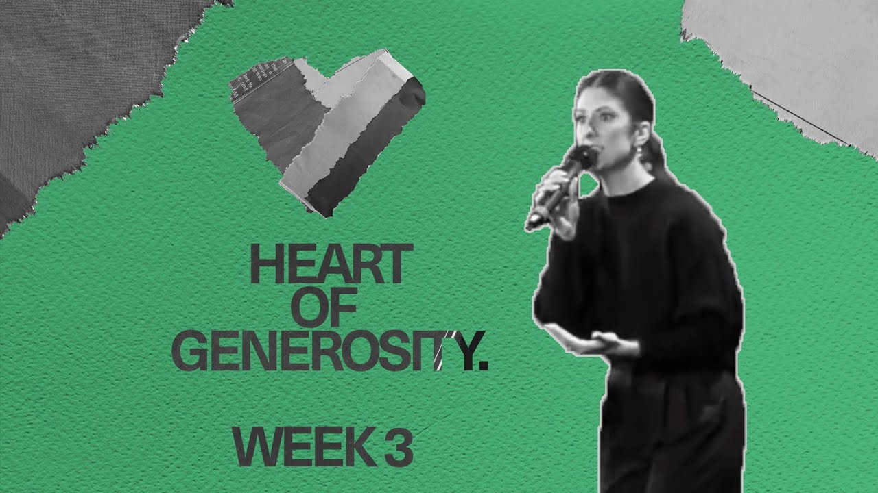 Signs of a Generous Heart - Heart of Generosity | Week 3 - YouTube