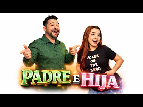Padre E Hija-Verraquera y Danny Castaño