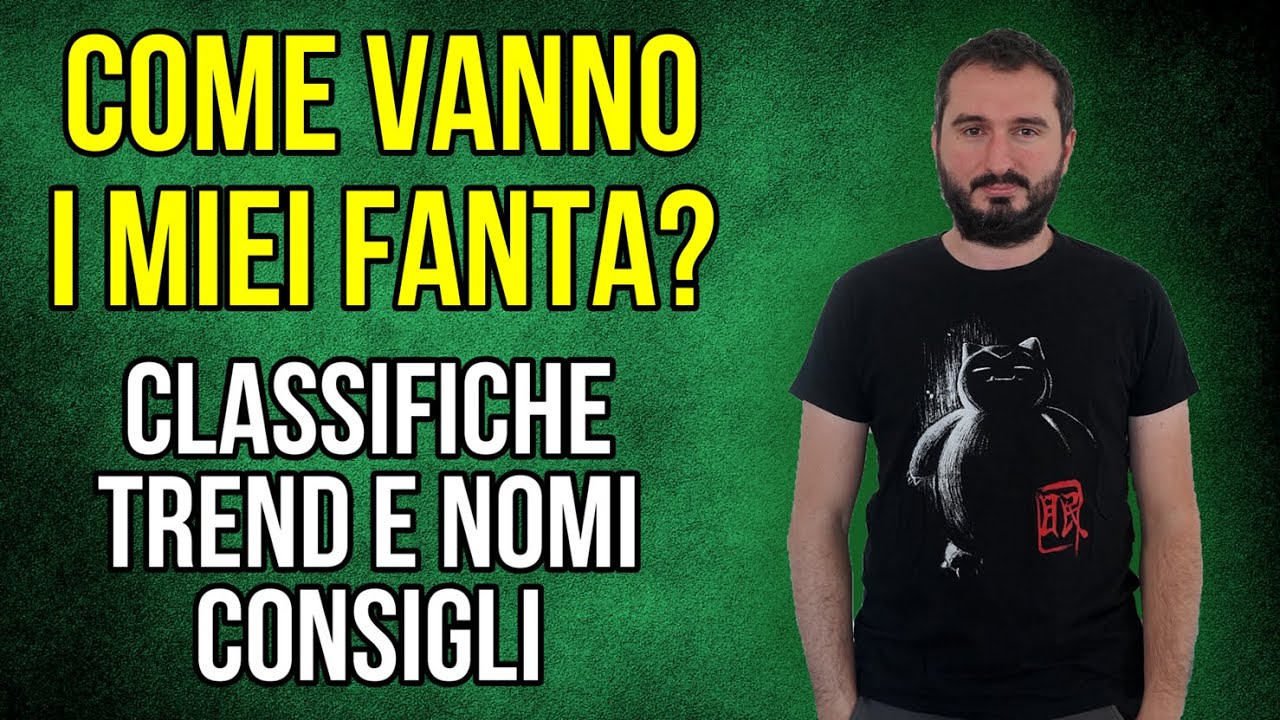 Come Vanno I Miei FANTACALCIO? Analisi Leghe Classic Mantra - Nomi ...