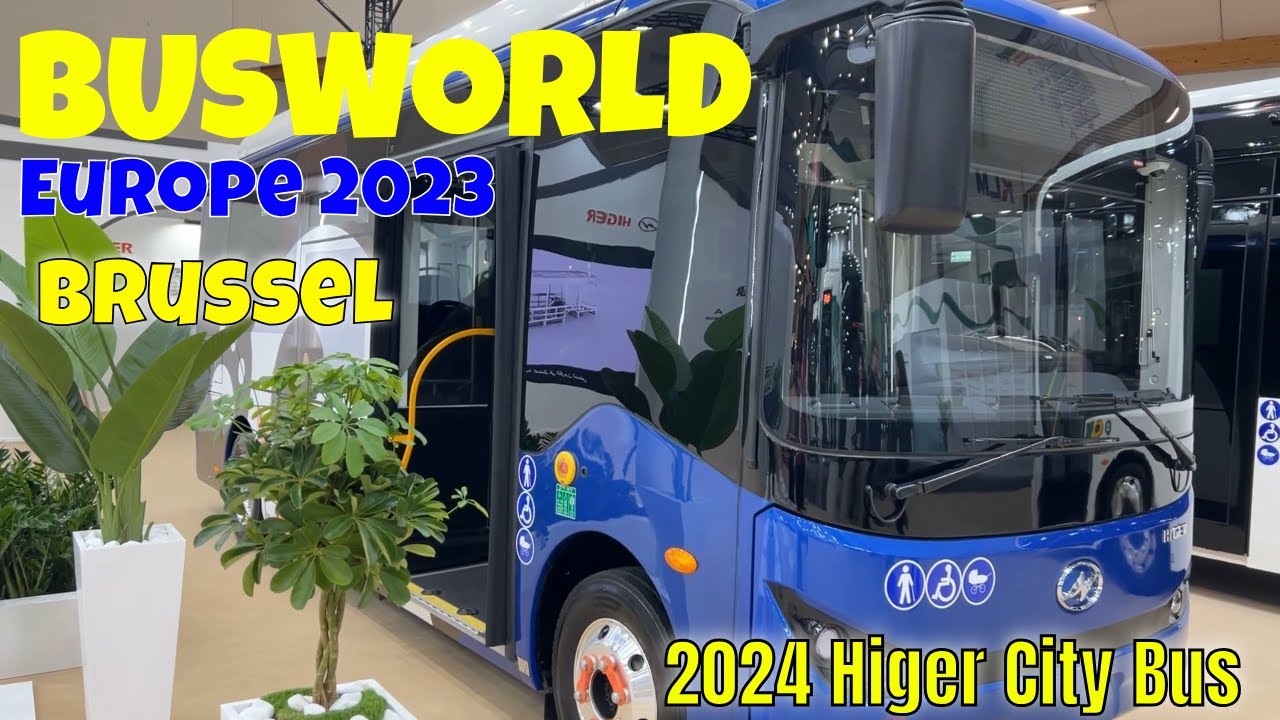 2024 Higer City Bus - interior and Exterior - Busworld Europe 2023 ...