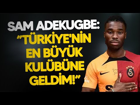 Galatasaray'ın Hatayspor'dan transferi Sam Adekugbe: ”Türkiye'nin en büyük kulübüne geldim.”